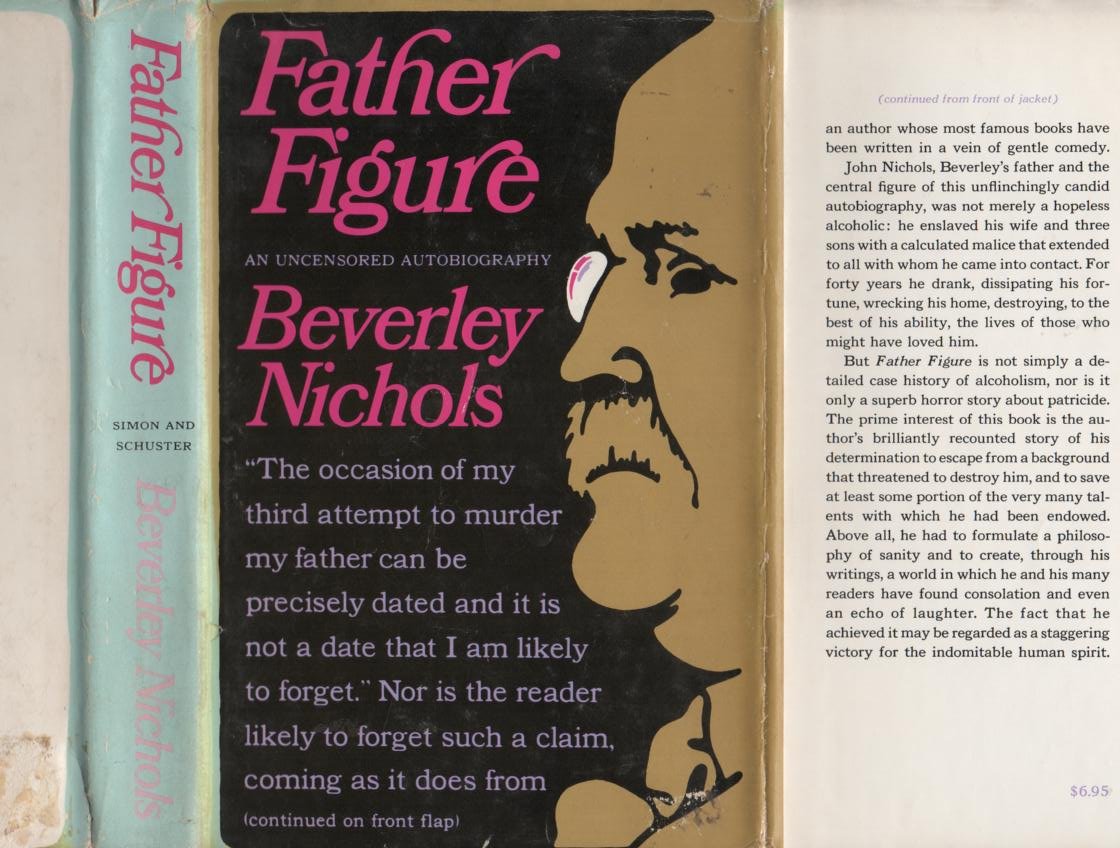 Father Figure: An Uncensored Autobiography: Beverley Nichols ...