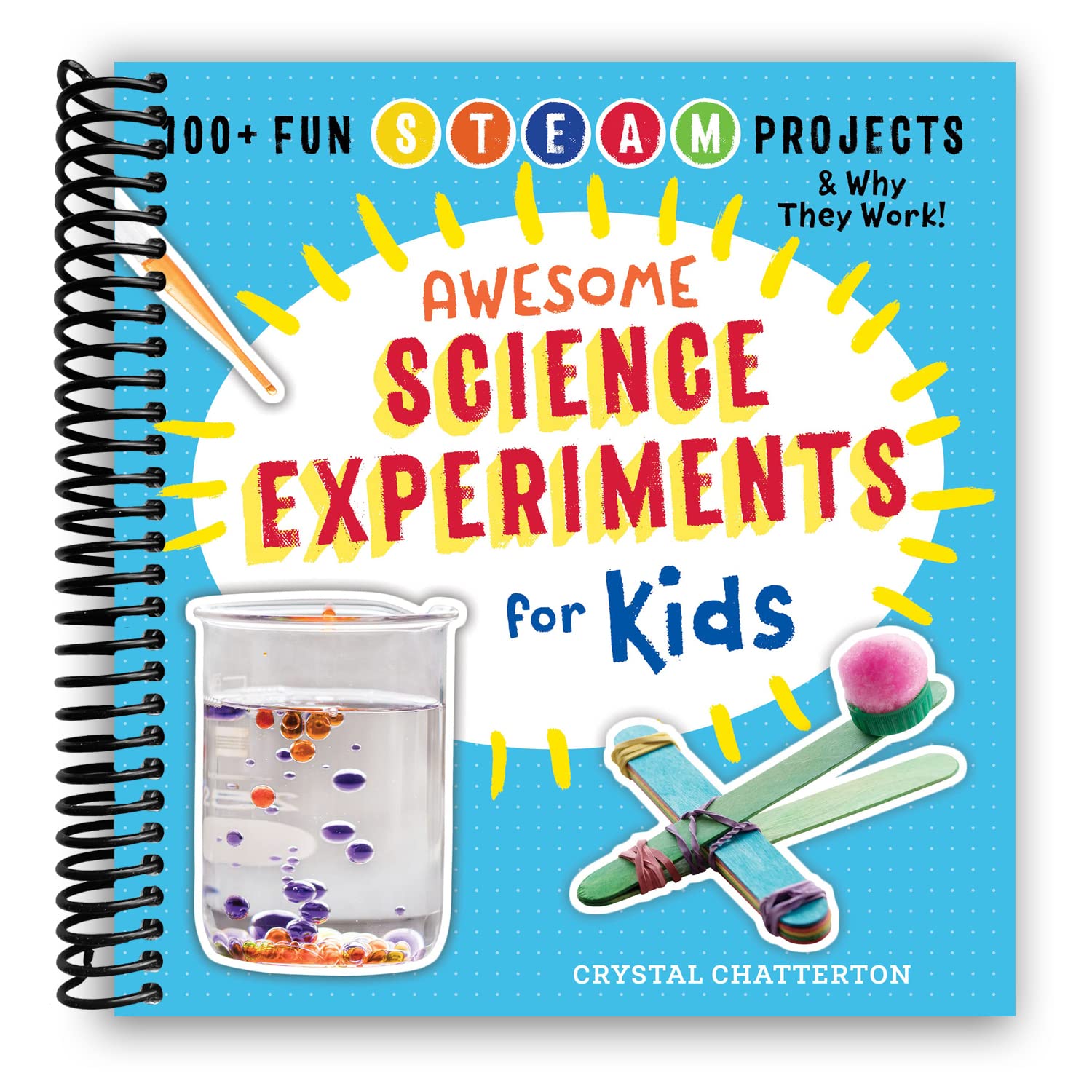 Awesome Science Experiments for Kids: 100+ Fun STEM / STEAM Projects ...