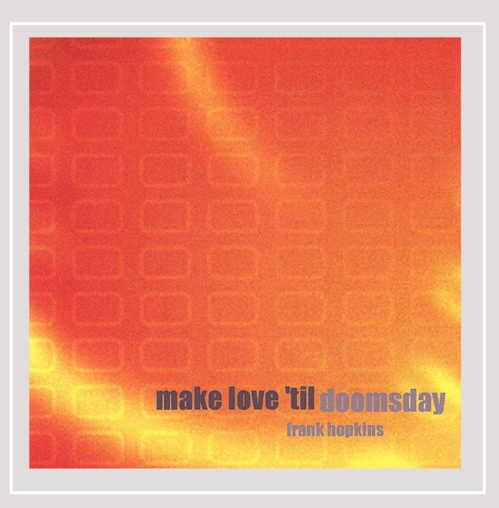 Amazon.com: Make Love 'Til Doomsday: CDs & Vinyl