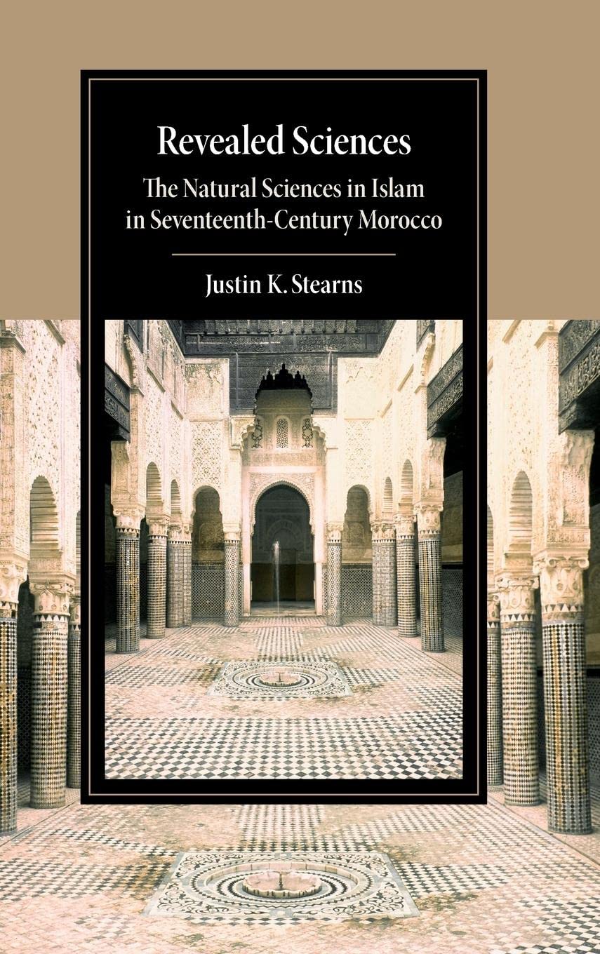 Amazon.com: Revealed Sciences: The Natural Sciences in Islam in ...