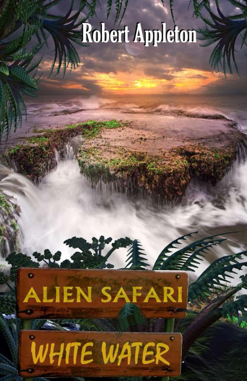 Alien Safari: White Water: Appleton, Robert: 9781080146840: Amazon.com ...