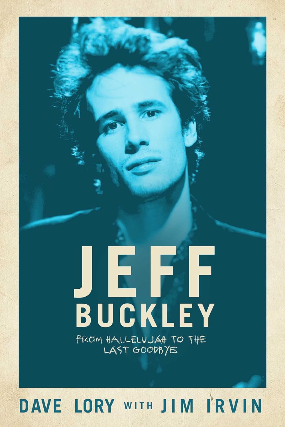 Amazon | Jeff Buckley: From Hallelujah to the Last Goodbye | Lory, Dave ...