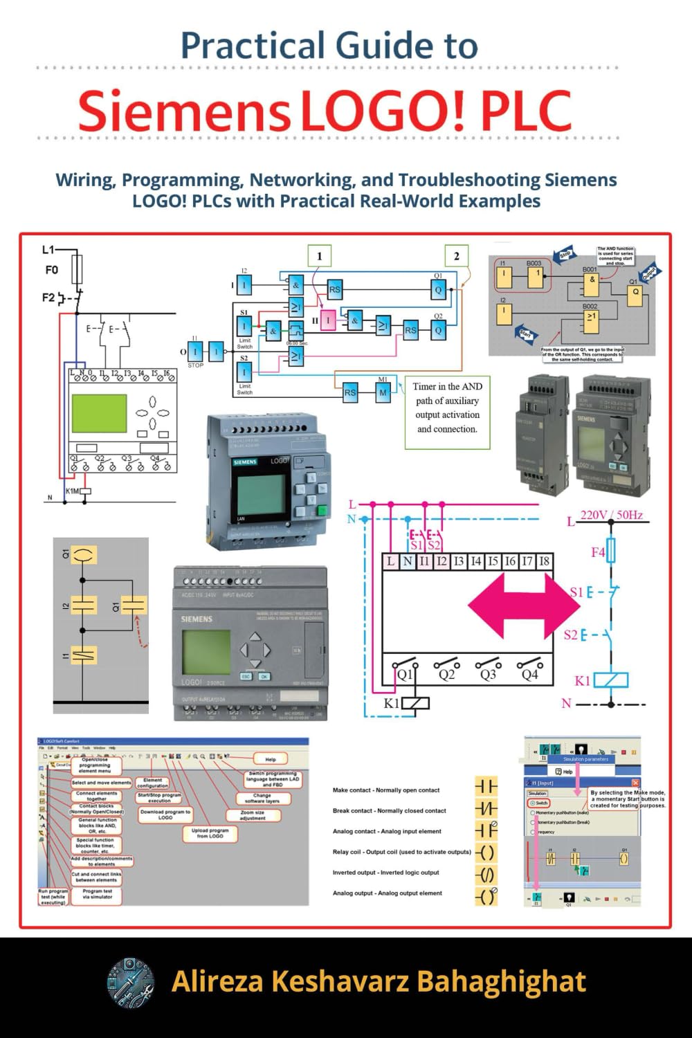 Practical Guide to Siemens LOGO! PLC: Wiring, Programming, Networking ...