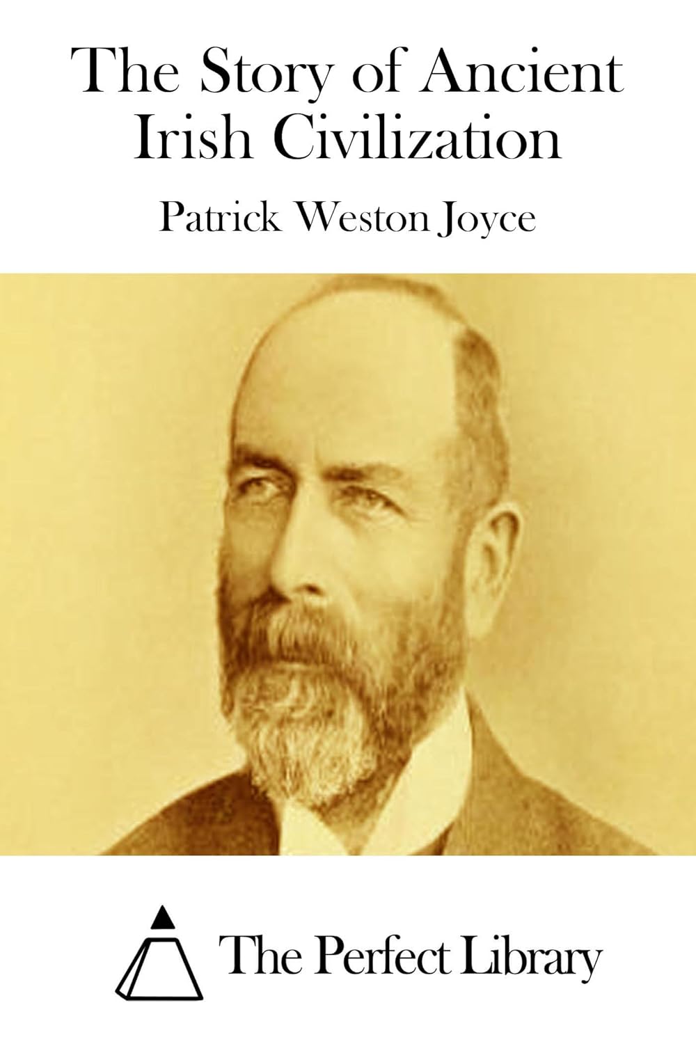 Amazon.com: The Story of Ancient Irish Civilization eBook : Joyce ...