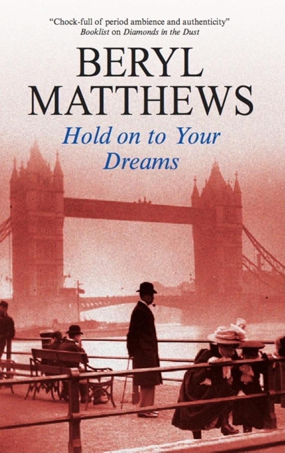 Hold on to Your Dreams: Amazon.co.uk: Matthews, Beryl: 9780727867575: Books