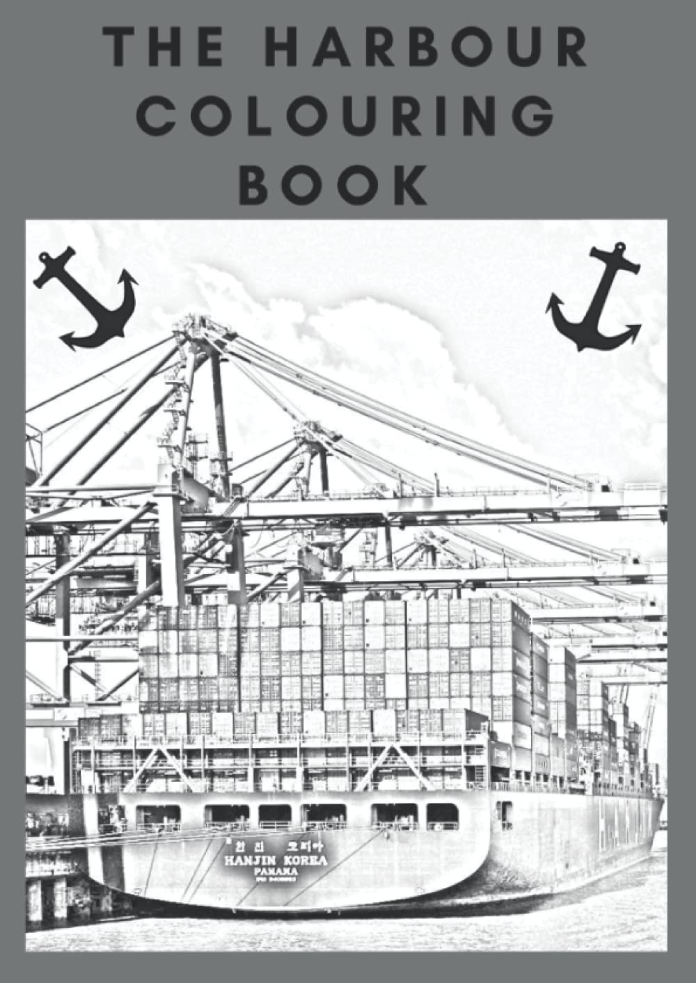 The Harbour Colouring Book Highly Detailed Pictures To Colour In ...