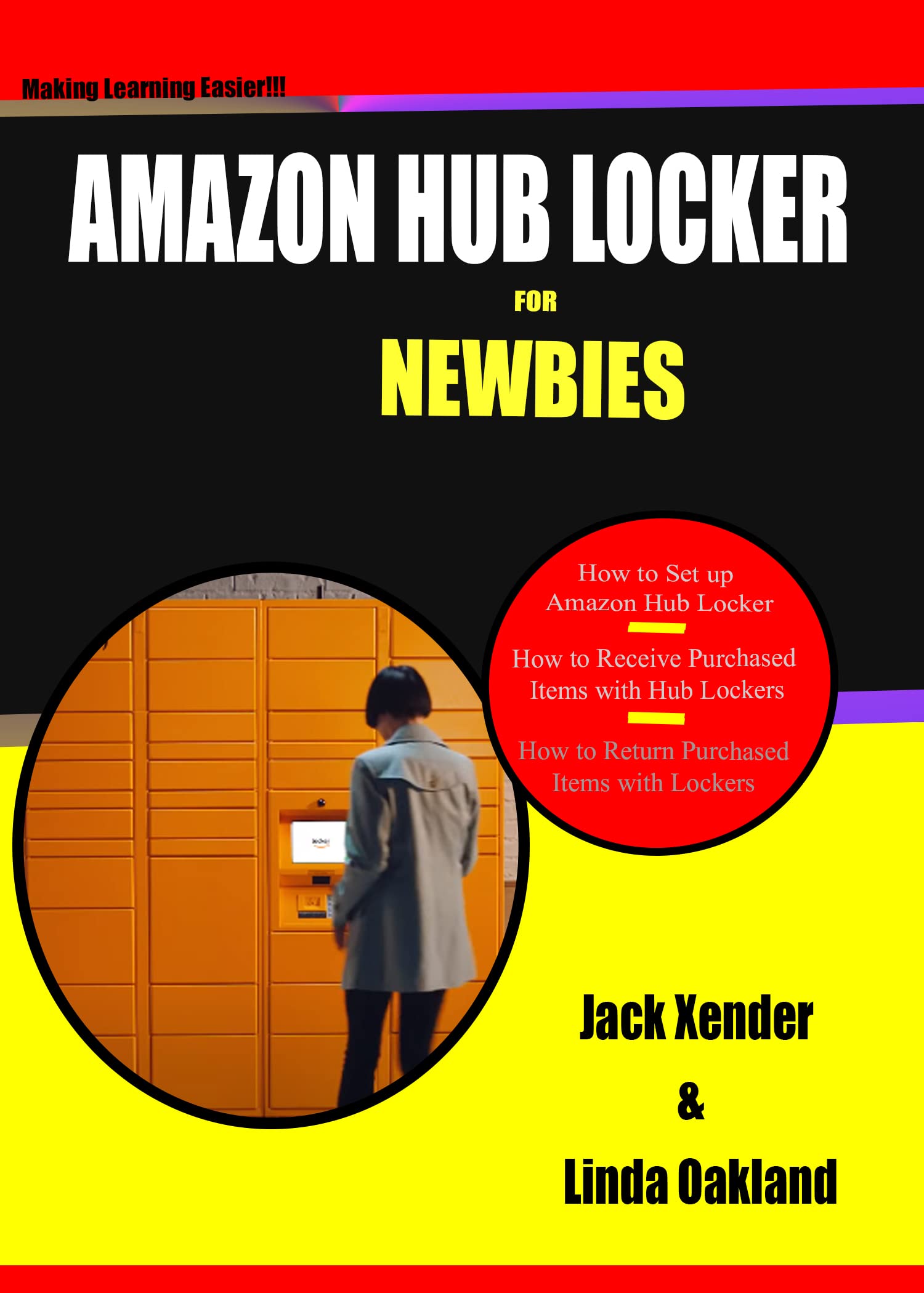 Buy Amazon Hub Locker for Newbies: The Step by Step Approach to ...