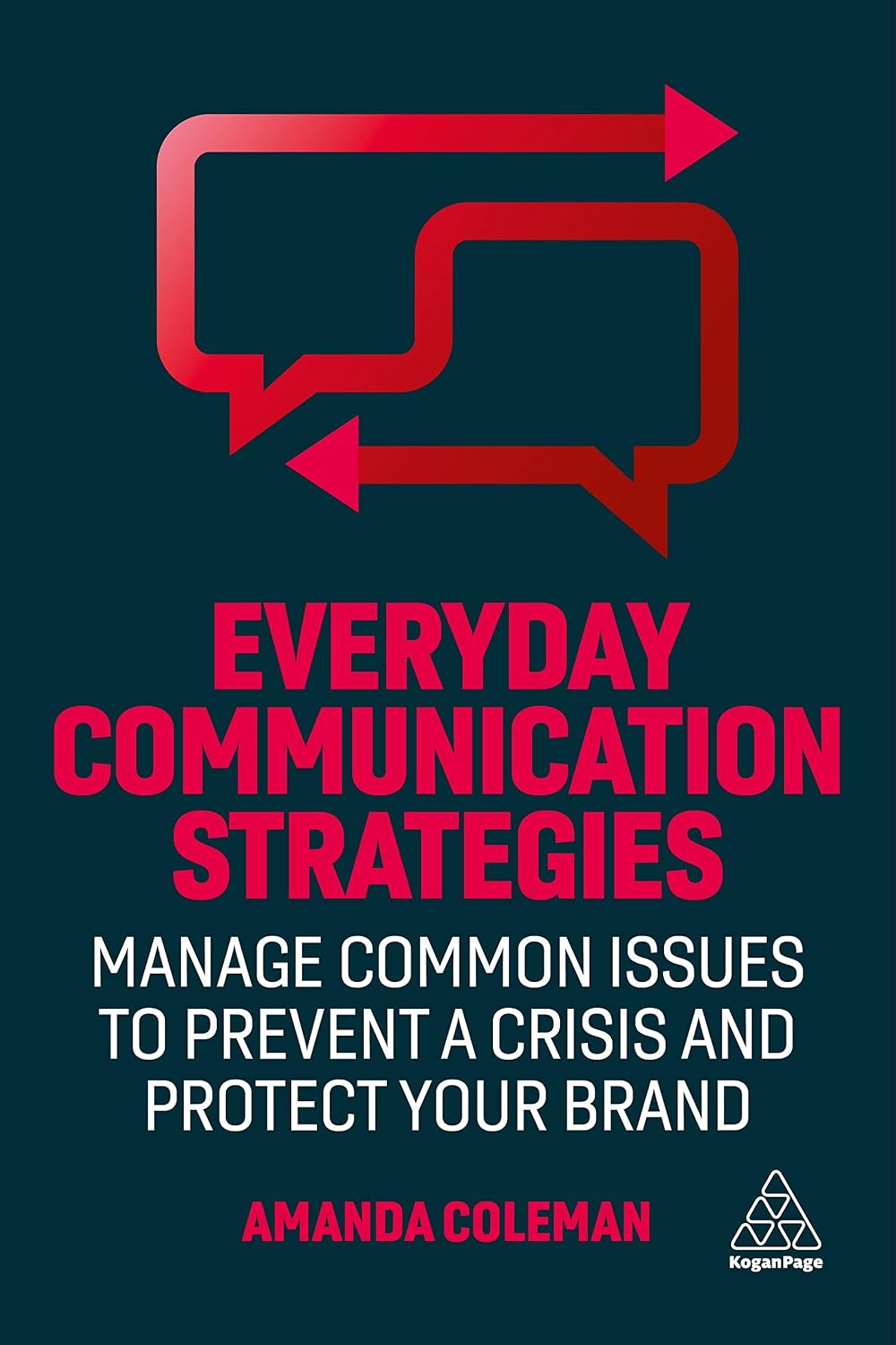Everyday Communication Strategies: Manage Common Issues to Prevent a ...
