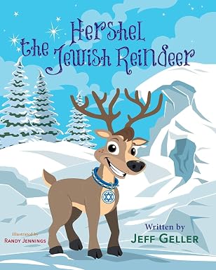 Hershel the Jewish Reindeer: Geller, Jeff: 9780997722420: Amazon.com: Books
