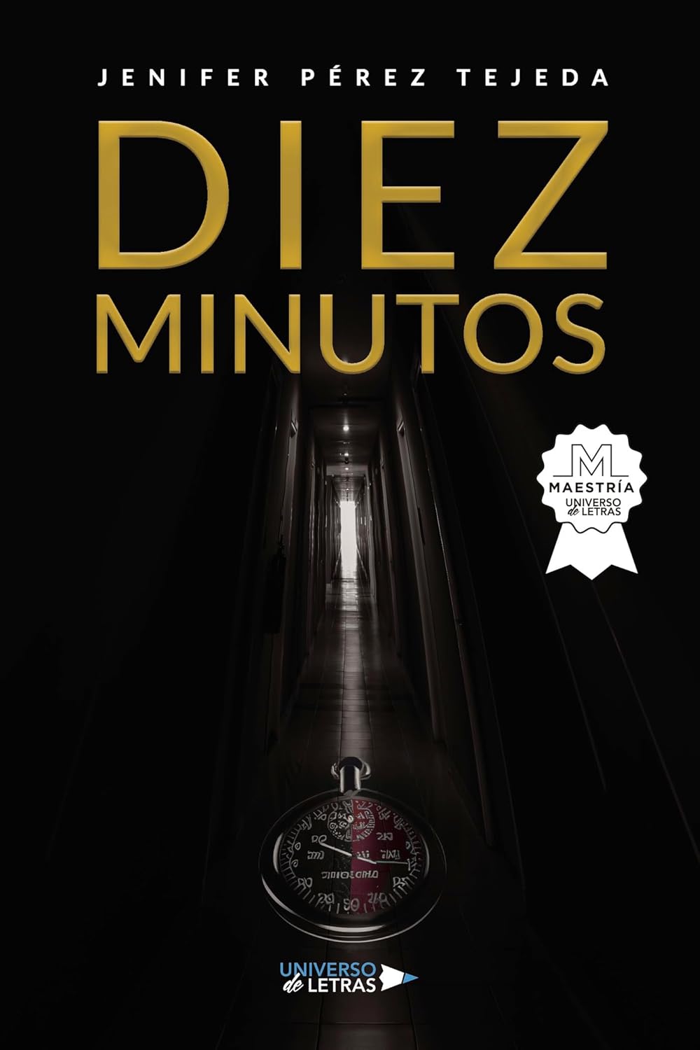 Diez minutos (Spanish Edition): Pérez Tejeda, Jenifer: 9788419776938 ...