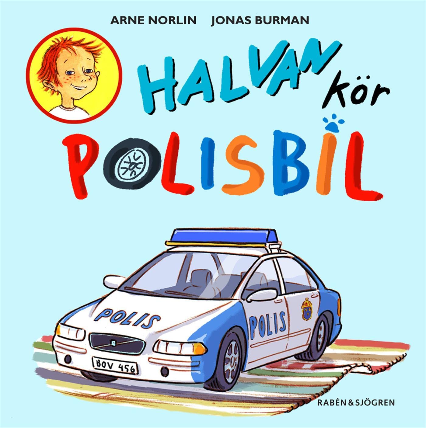 Amazon.com: Halvan kör polisbil: 9789129663273: Arne Norlin, Jonas ...