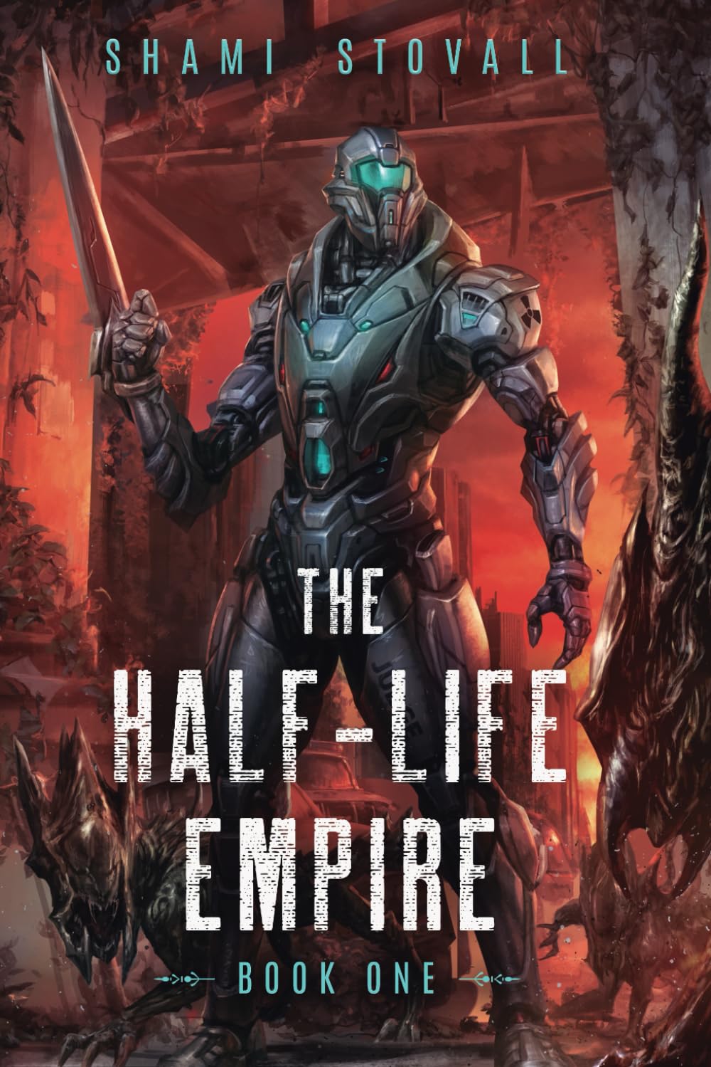 Amazon.com: The Half-Life Empire: An Alien Apocalypse Novel ...
