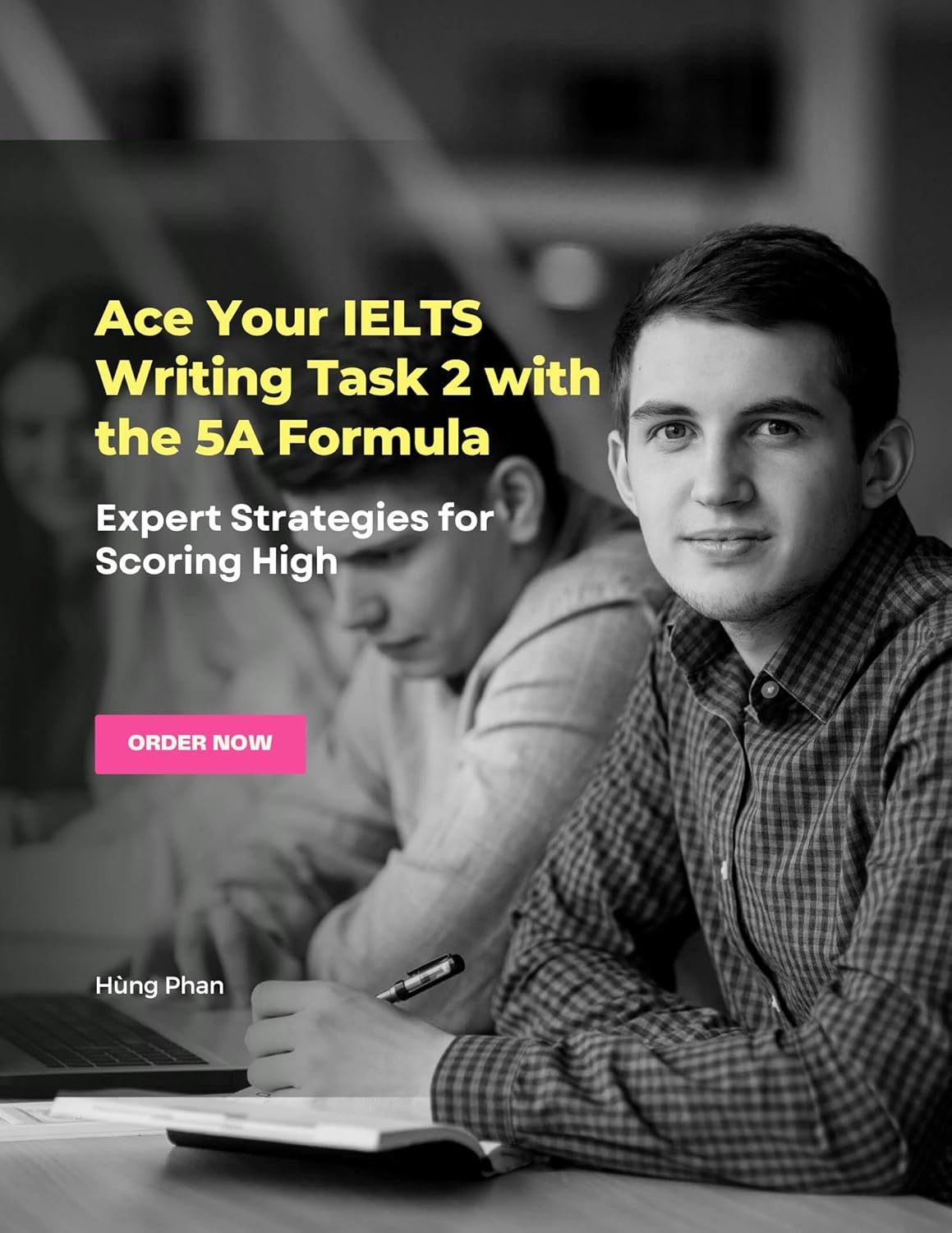 Amazon.com: Ace Your IELTS Writing Task 2 with the 5A Formula: Expert ...