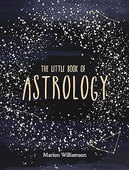 The Little Book of Astrology: An Introduction to Star Signs and Birth ...