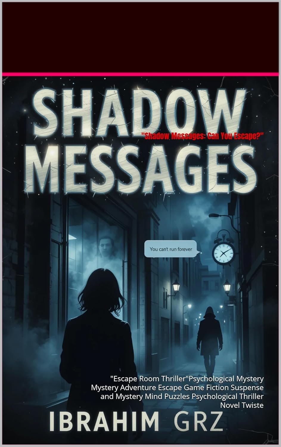 "Shadow Messages: Can You Escape?": "Escape Room Thriller"Psychological ...
