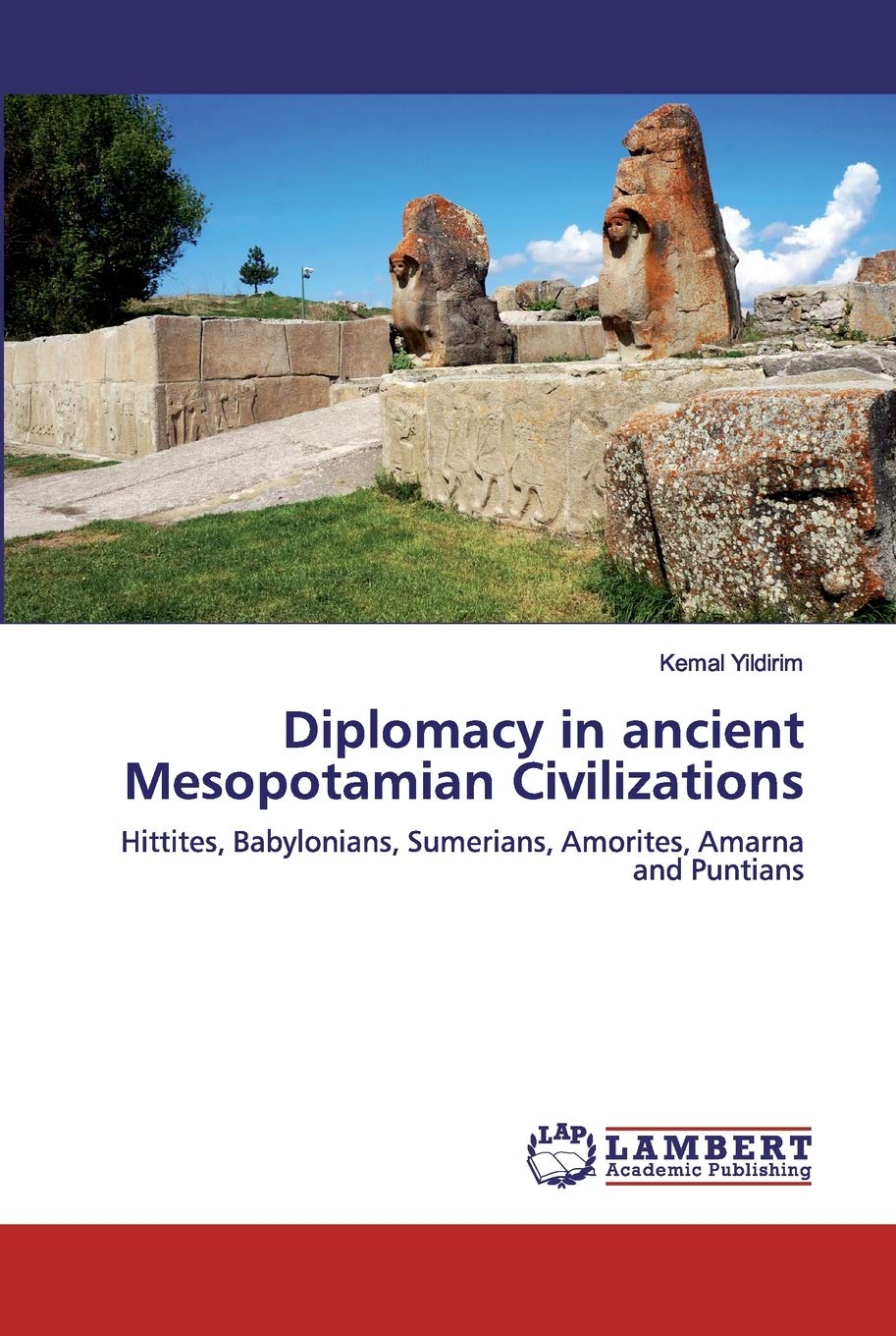 Diplomacy in ancient Mesopotamian Civilizations: Hittites, Babylonians ...