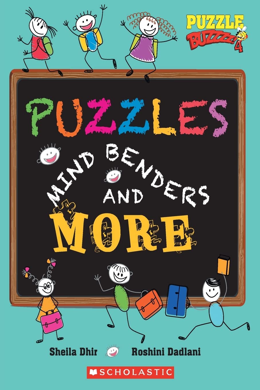 PUZZLE BUZZ! 4 PUZZLES, MIND BENDERS AND MORE : Sheila Dhir and Roshini ...