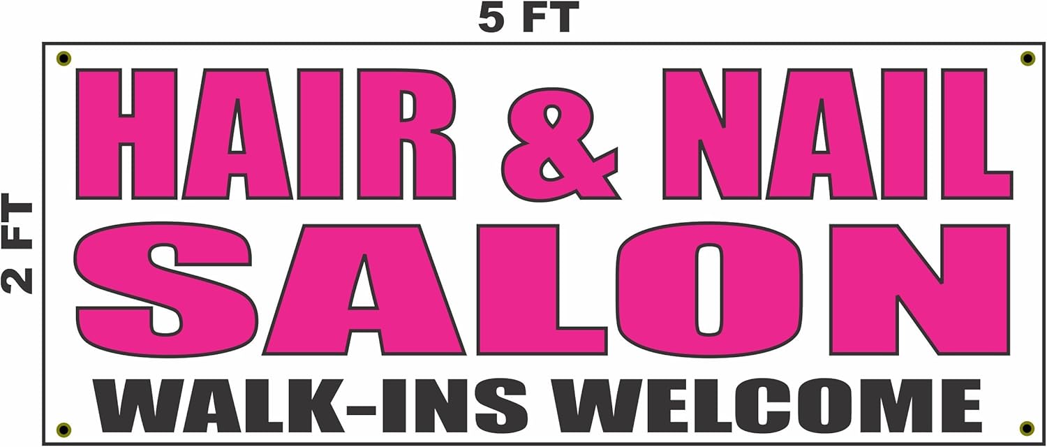 Amazon.com : Hair and Nail Salon Walk-ins Welcome Banner Sign 2x5 ...