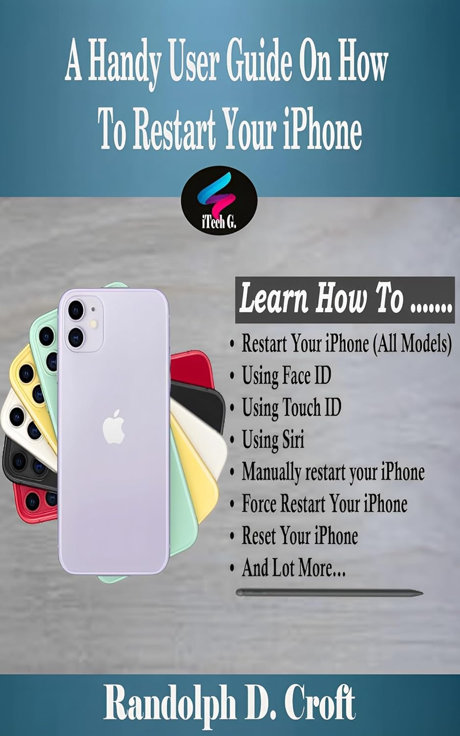 Amazon.com: A Handy User Guide On How to Restart Your iPhone: Step-By ...