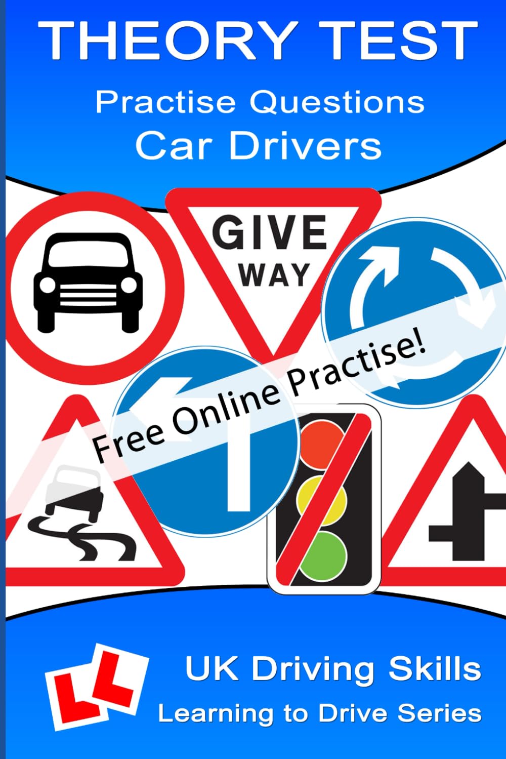 Theory Test Practise Questions - Car Drivers: Includes free online ...