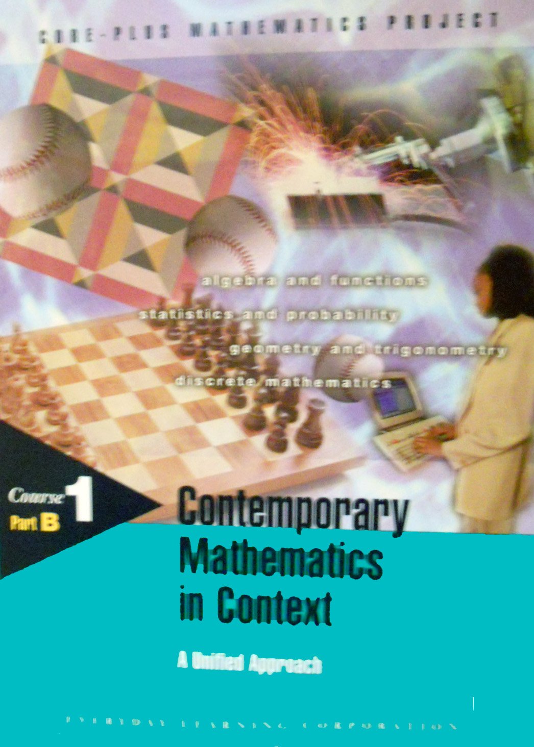 Contemporary Mathematics in Context: Course 1 Part B: James T. Fey ...