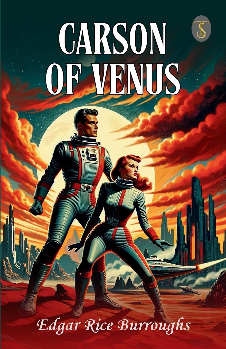 Carson Of Venus: Burroughs, Edgar Rice: 9789361846502: Amazon.com: Books