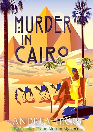 Amazon.com: MURDER IN CAIRO: In the Shadow of Sekhmet - A Camille Divine Murder Mystery set in ...
