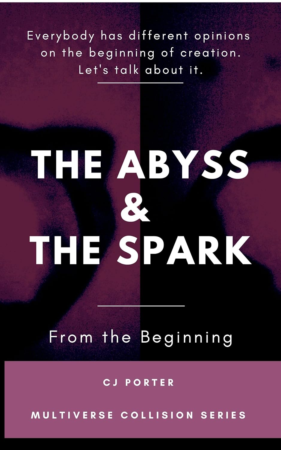 Amazon.com: The Abyss & The Spark: From the Beginning eBook : Porter ...