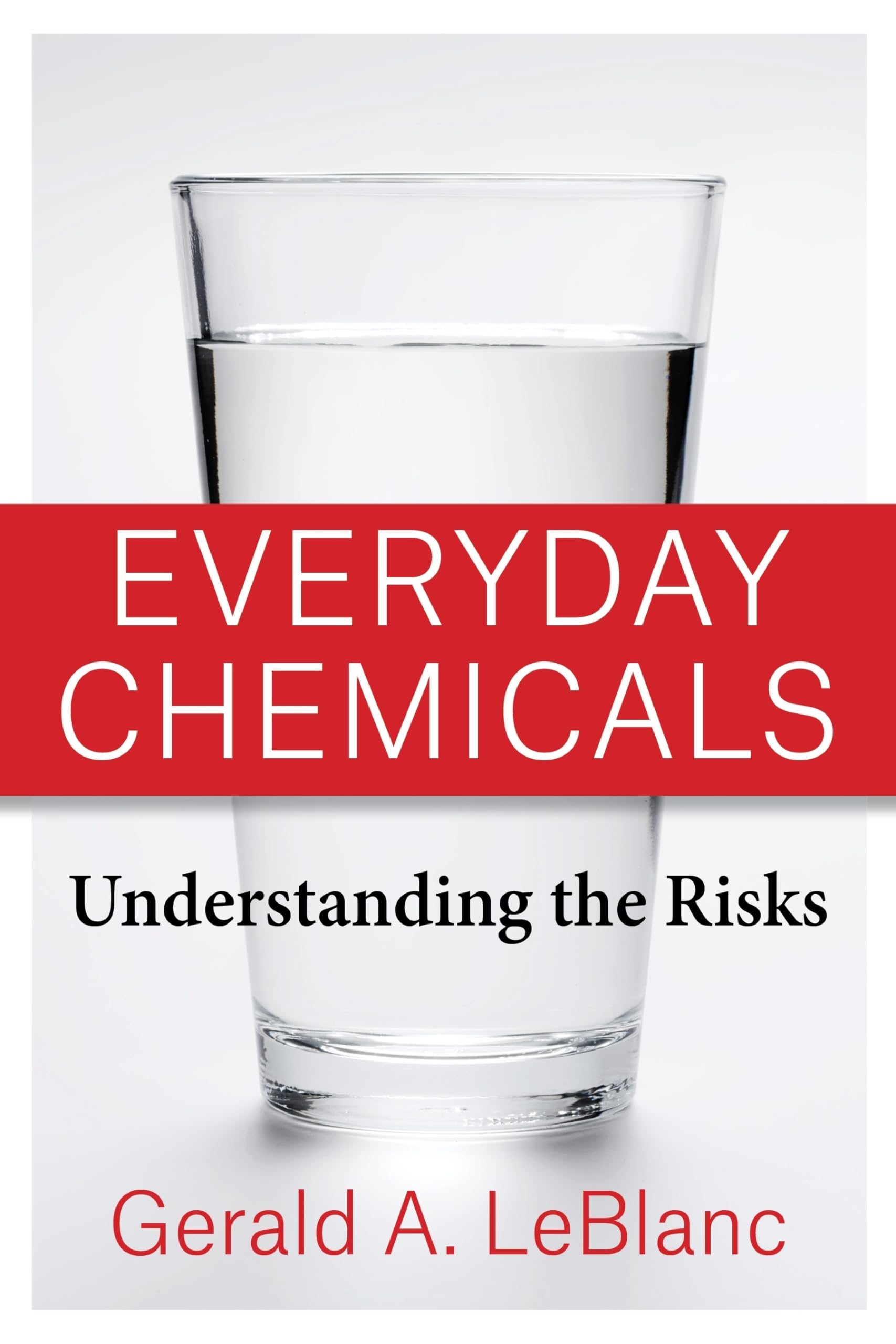 Everyday Chemicals: Understanding the Risks: 9780231205979: Medicine ...