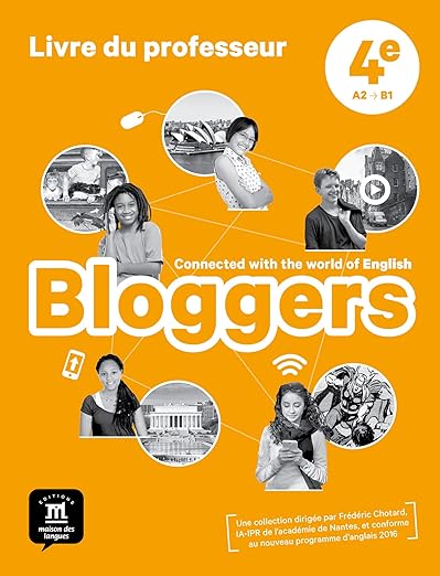 Amazon.fr - Anglais 4e Bloggers : Livre du professeur - Livres