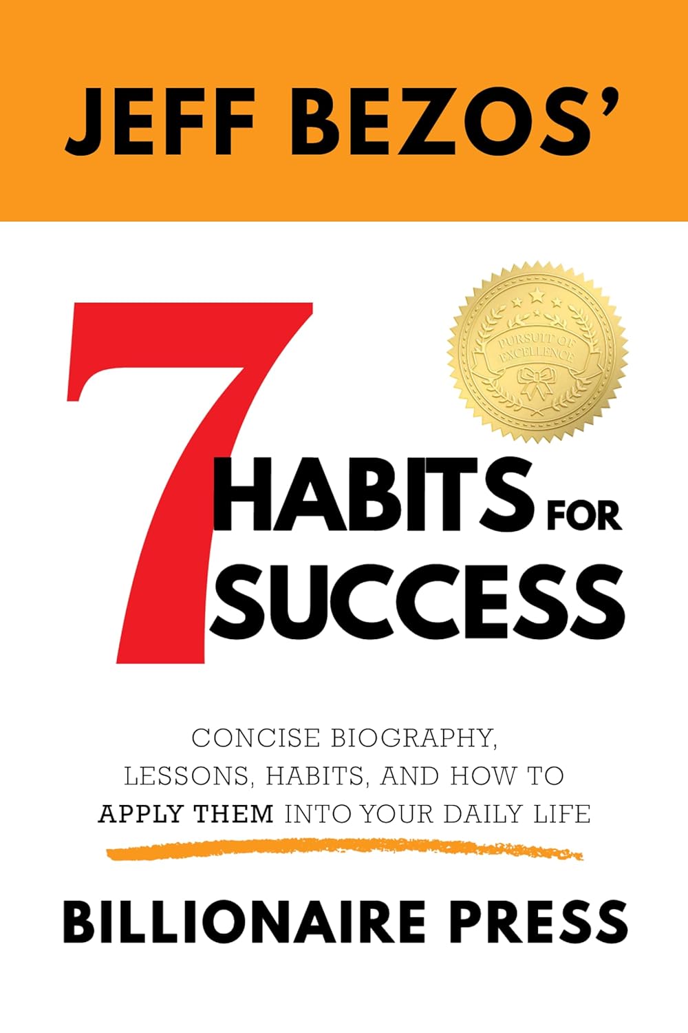 Amazon.com: Jeff Bezos' 7 Habits For Success by Billionaire Press: The ...