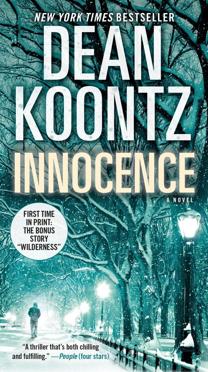 Innocence (with bonus short story Wilderness): A Novel: Koontz, Dean ...
