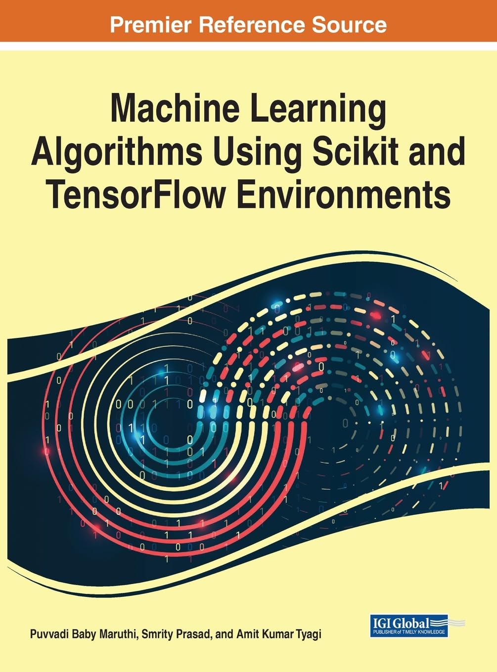 Machine Learning Algorithms Using Scikit and TensorFlow Environments ...