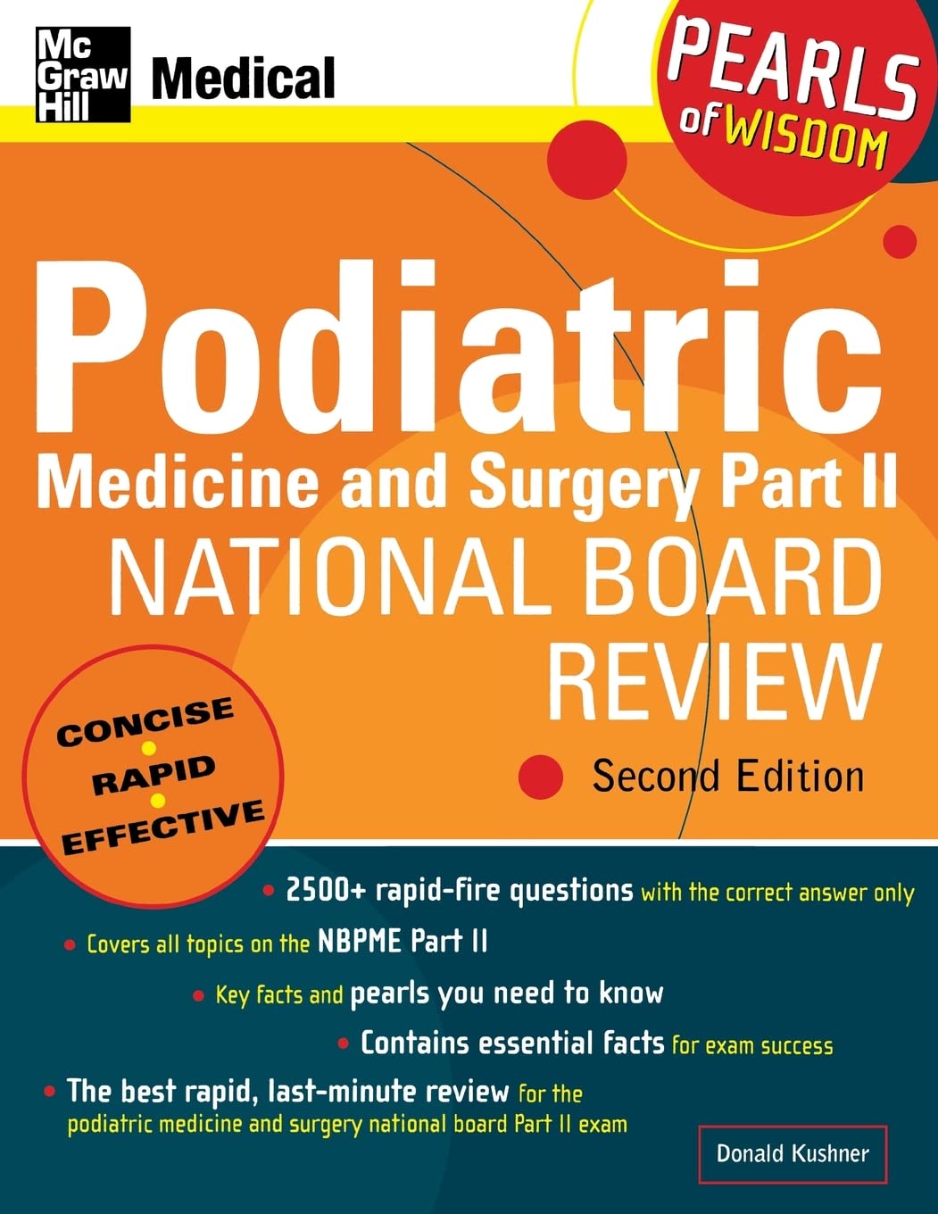 Podiatric Medicine and Surgery Part II National Board Review: Pearls of ...