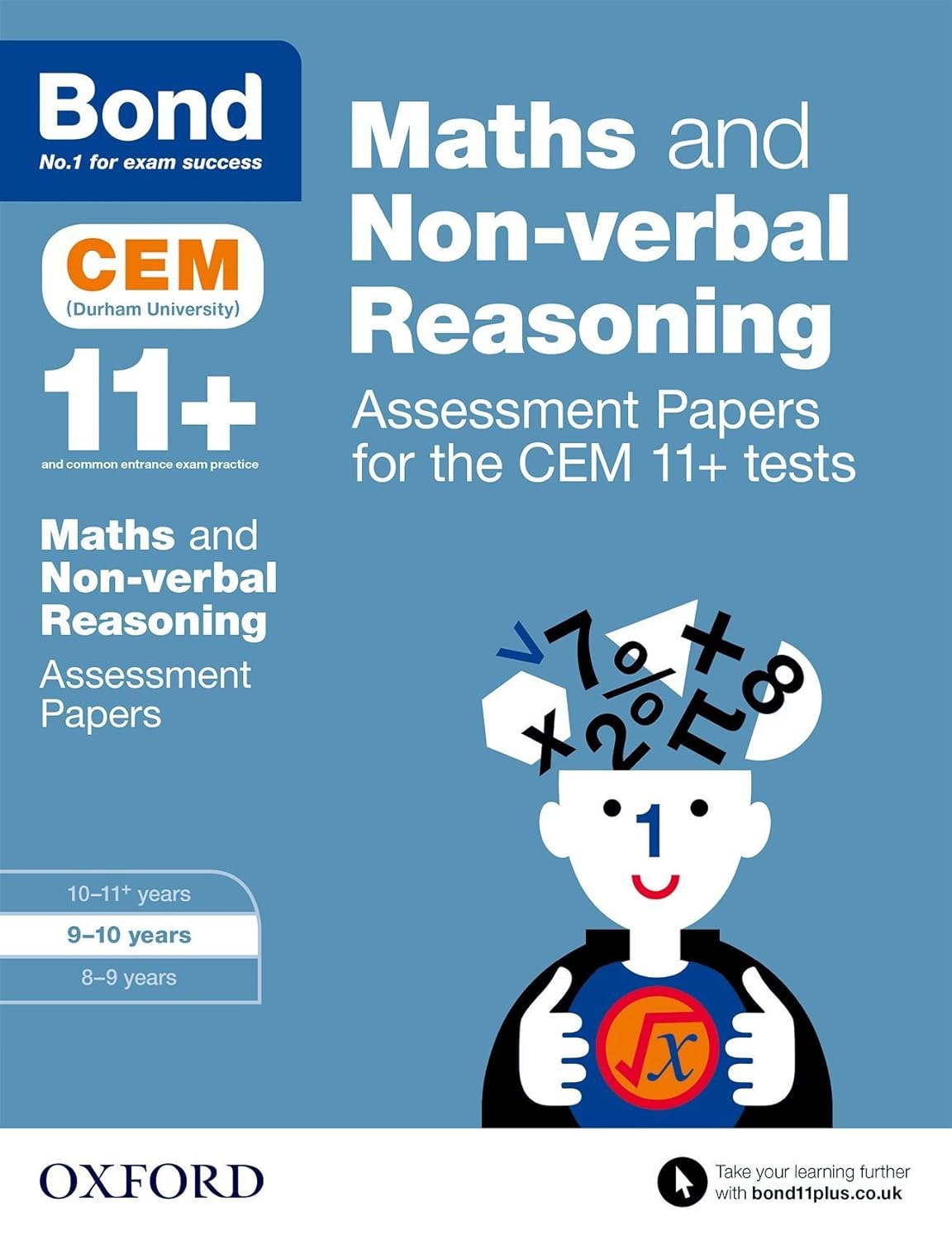 Bond 11+: Maths and Non-verbal Reasoning: Assessment Papers for the CEM ...