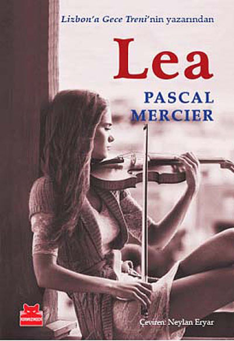 Amazon.com: Lea: 9786054927159: Pascal Mercier: Books