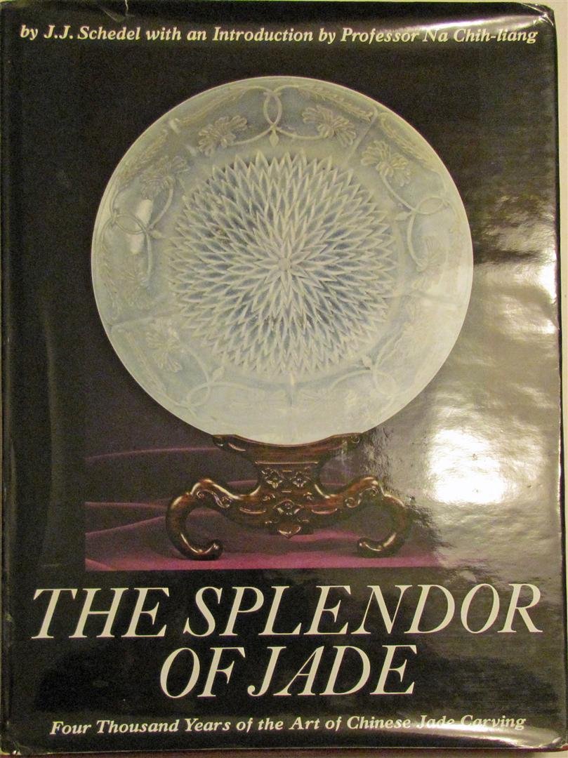 Splendor of Jade: Four Thousand Years of the Art of Chinese Jade ...