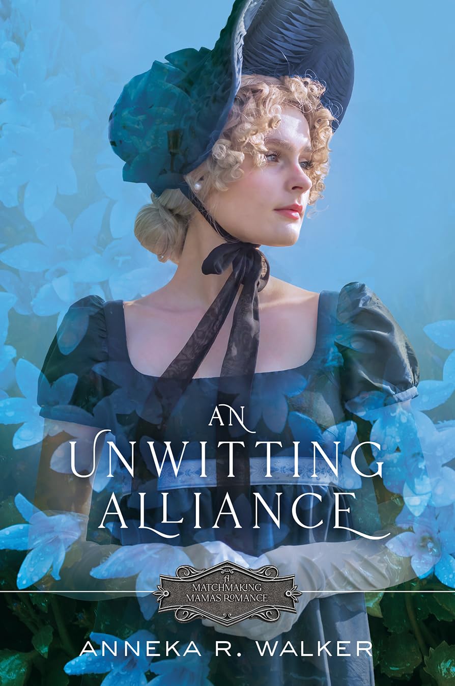 An Unwitting Alliance (Matchmaking Mamas Book 2) - Kindle edition by ...