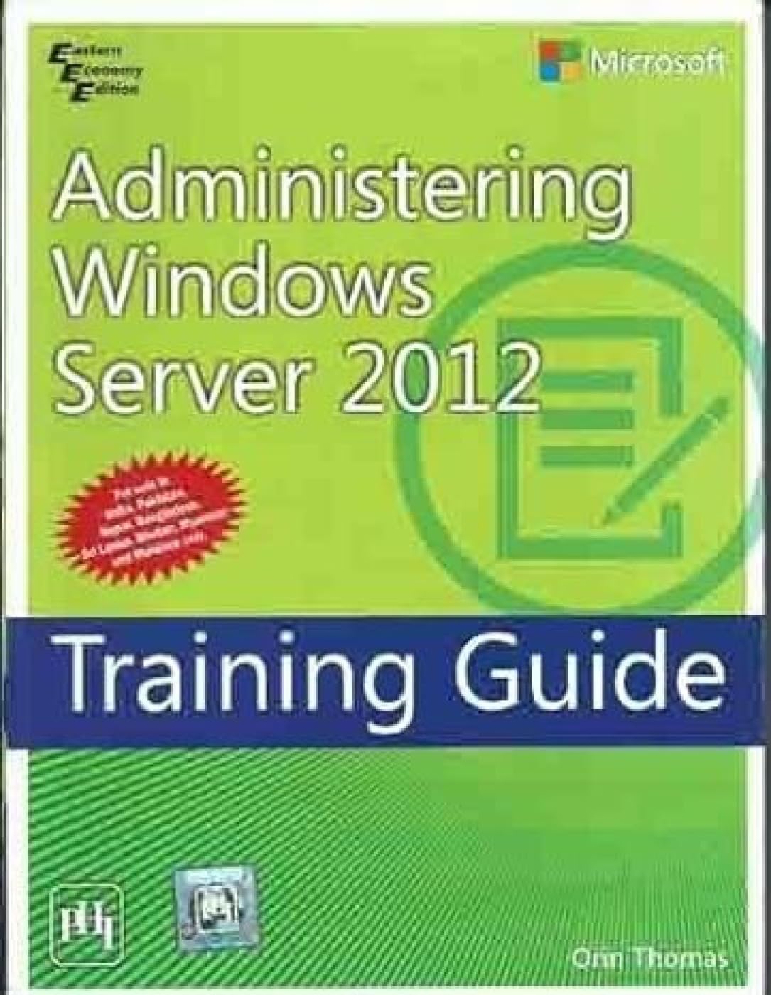 Administration Windows Server 2012 - Training Guide : Thomas O: Amazon.in: Books