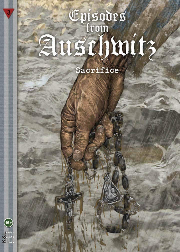 Episodes from Auschwitz. Sacrifice (Episodes From Auschwitz, Volume 3 ...