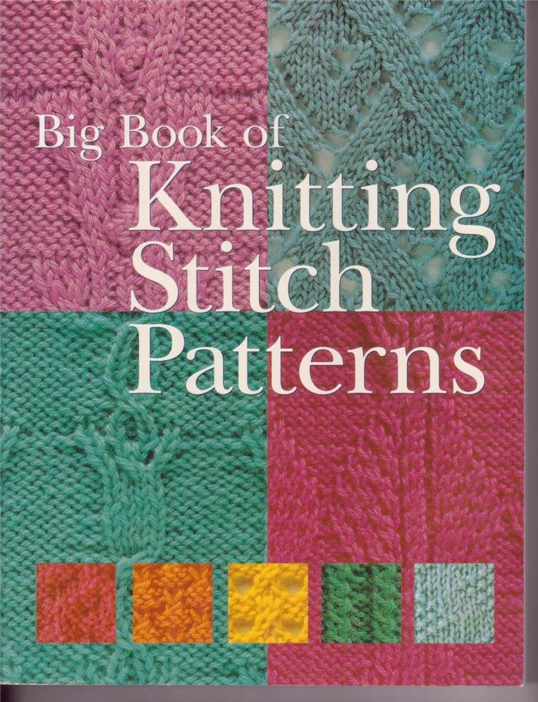 Big Book Of Knitting Stitch Patterns: Inc. Sterling Publishing Co ...