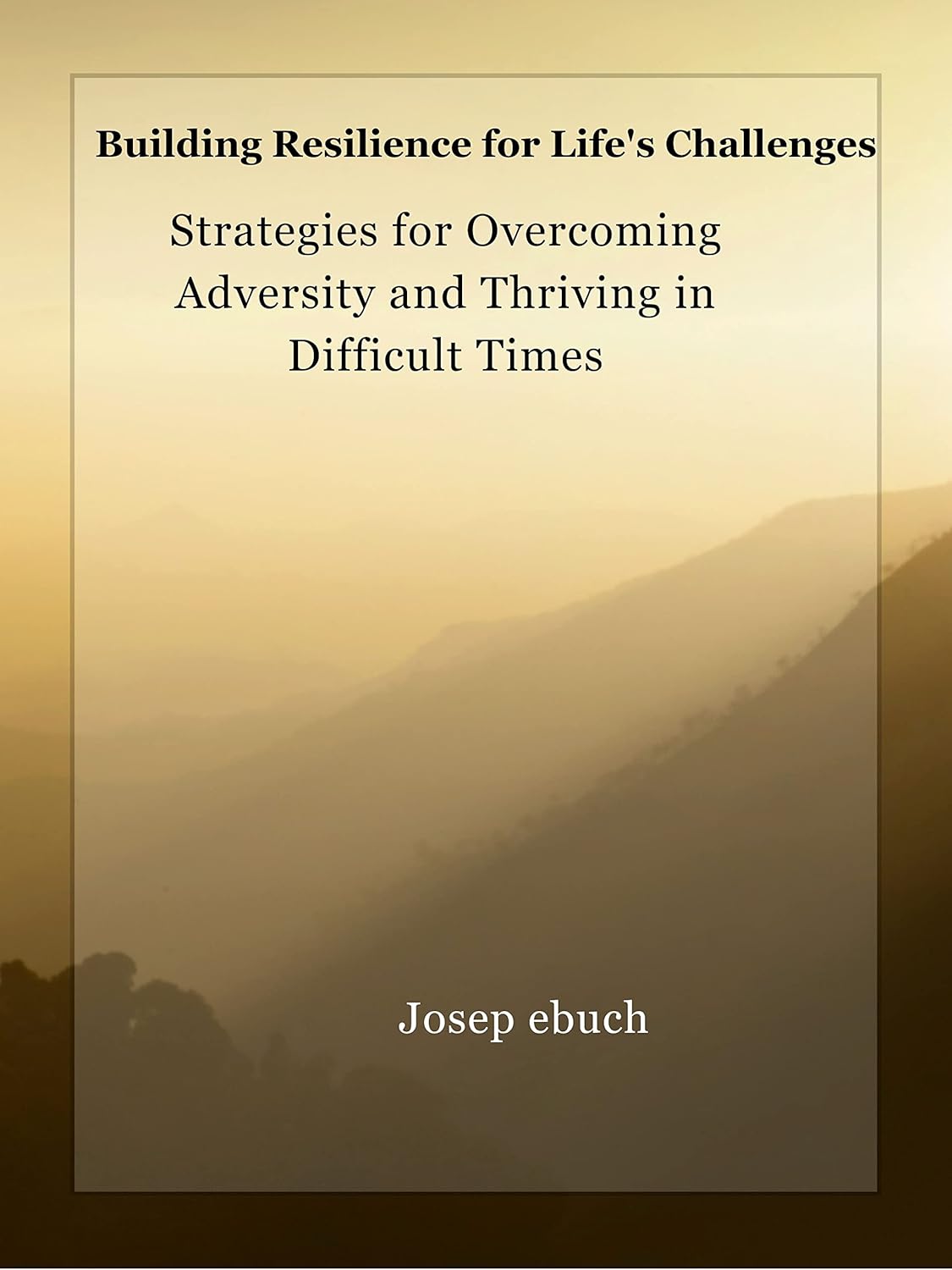 Amazon.com: Building Resilience for Life's Challenges: Strategies for ...