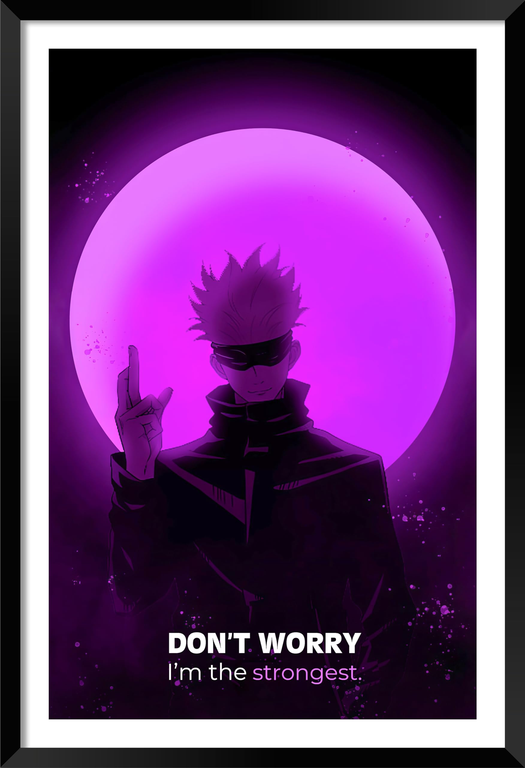 DBrush Don't worry, I'm the strongest gojo satoru quotes poster with ...
