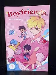 Boyfriends. Volume One: A WEBTOON Unscrolled Graphic Novel: REFRAINBOW ...
