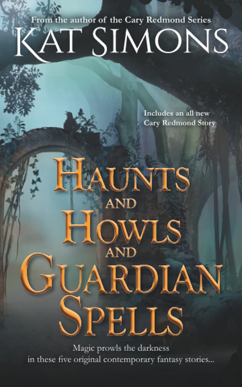 Haunts and Howls and Guardian Spells (Haunts and Howls Collections ...
