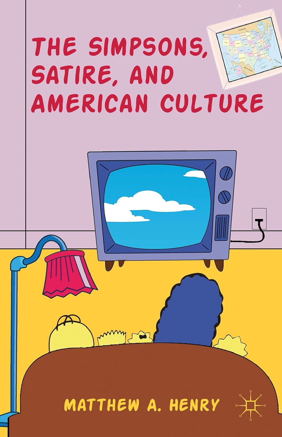 The Simpsons, Satire, and American Culture: Henry, M.: 9781137027788 ...