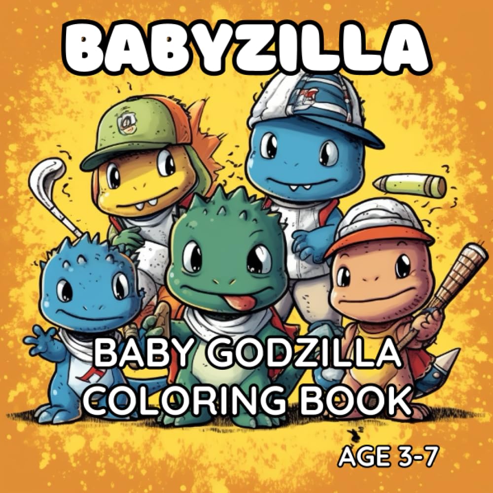 Babyzilla: Baby Godzilla Coloring Book: Kids Coloring Book 30 ...
