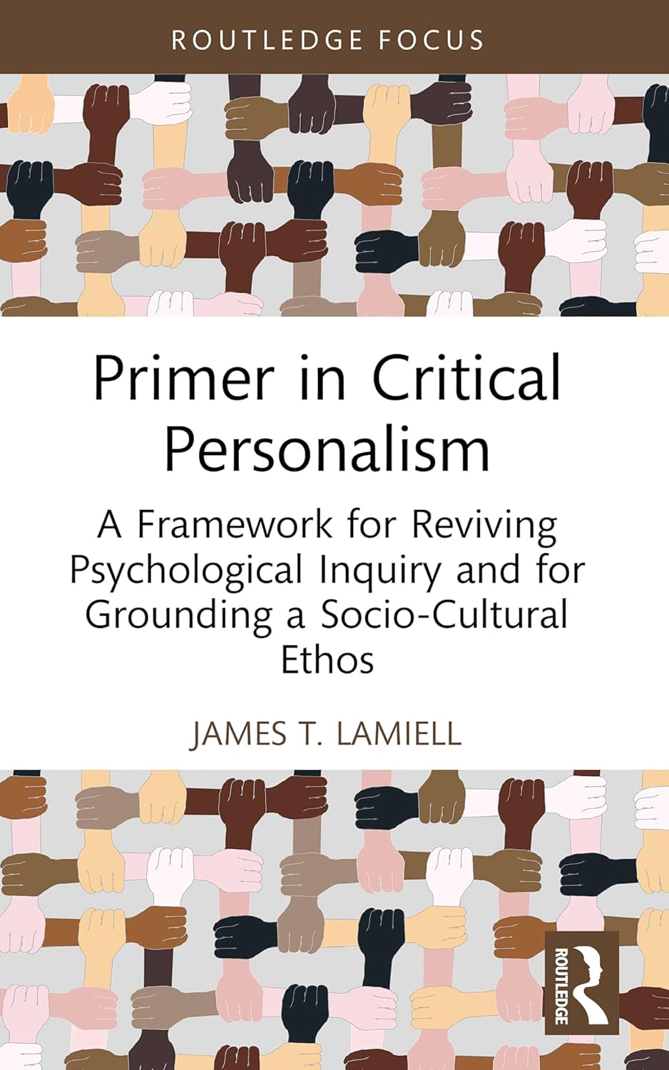 Primer in Critical Personalism: A Framework for Reviving Psychological ...