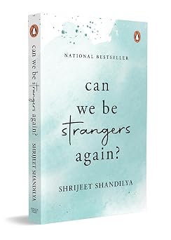 Amazon.com: Can We be Strangers Again?: A National Bestseller ...