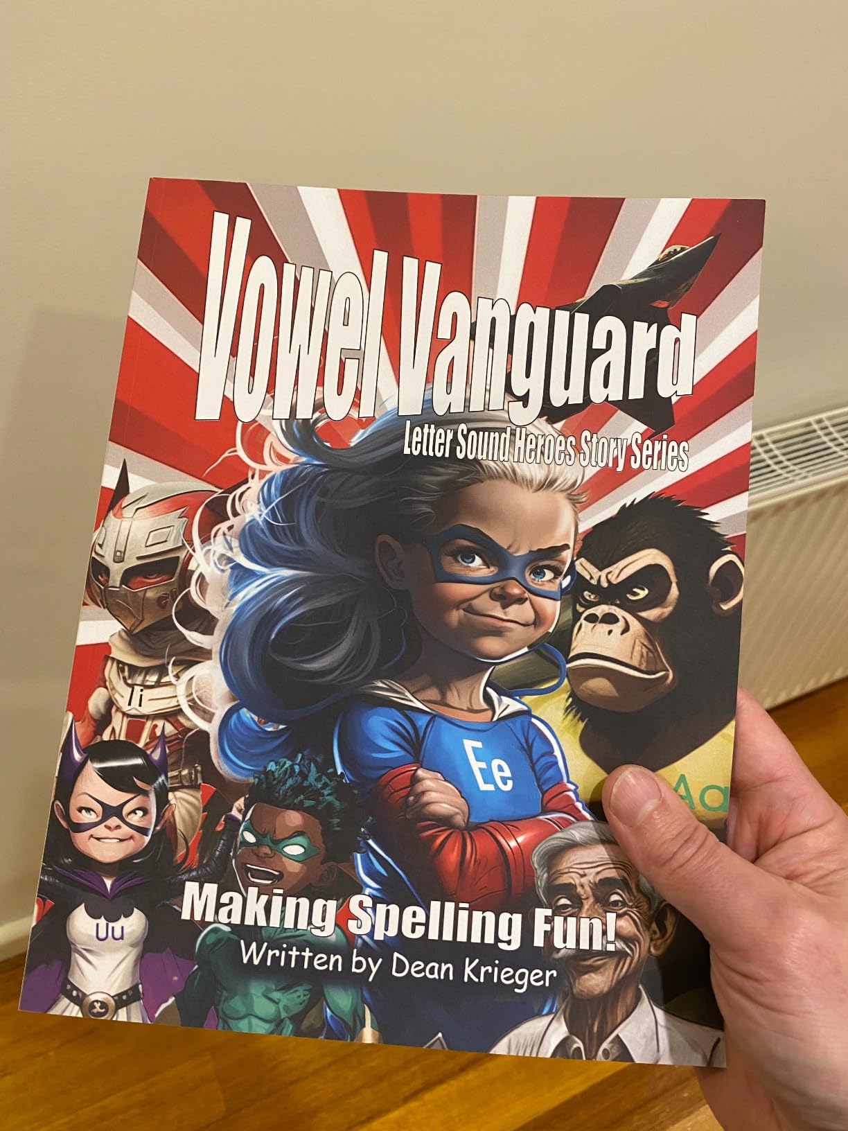 Vowel Vanguard: Letter Sound Heroes Story Series : Krieger, Dean ...